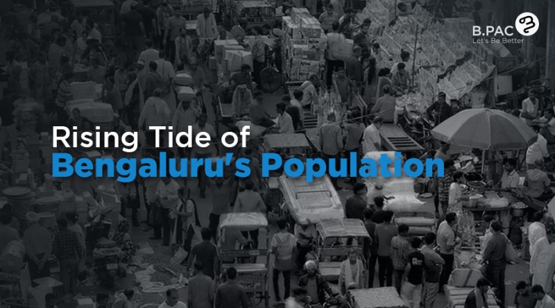 Rapid Population Growth in Bangalore: Causes and Solutions - BPAC