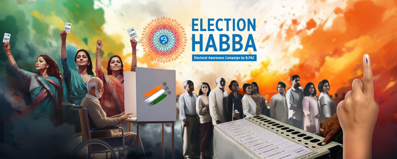 Election Awareness Campaign - Election Habba -Voter Awareness - B.PAC